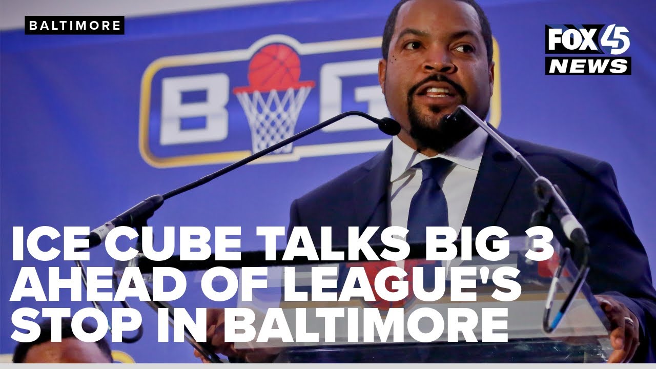 Big 3 founder Ice Cube talks basketball ahead of Baltimore appearance ...