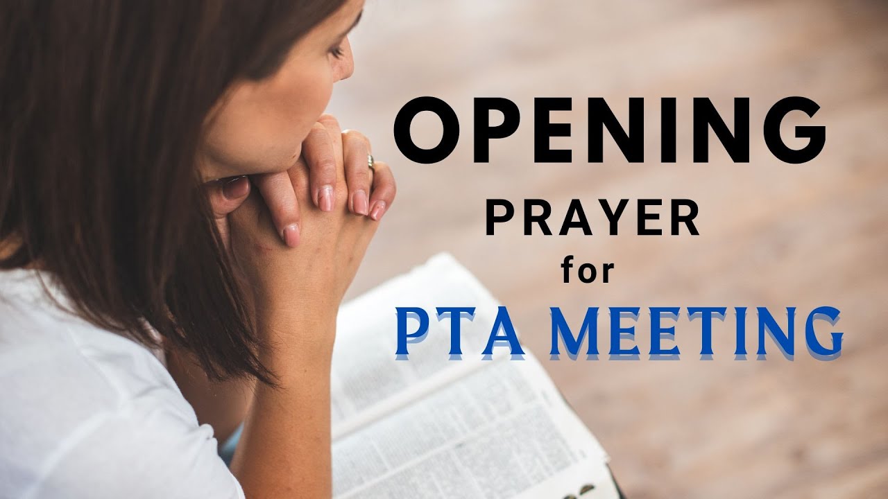 OPENING PRAYER FOR PTA MEETINGS YouTube opening-prayer-for-pta-meetings-youtube