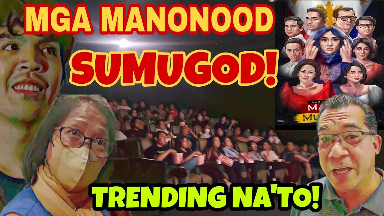 TRENDING NA'TO! MGA MANONOOD SUMUGOD SA MGA SINEHAN! NAG-IYAKAN MGA TAO ...