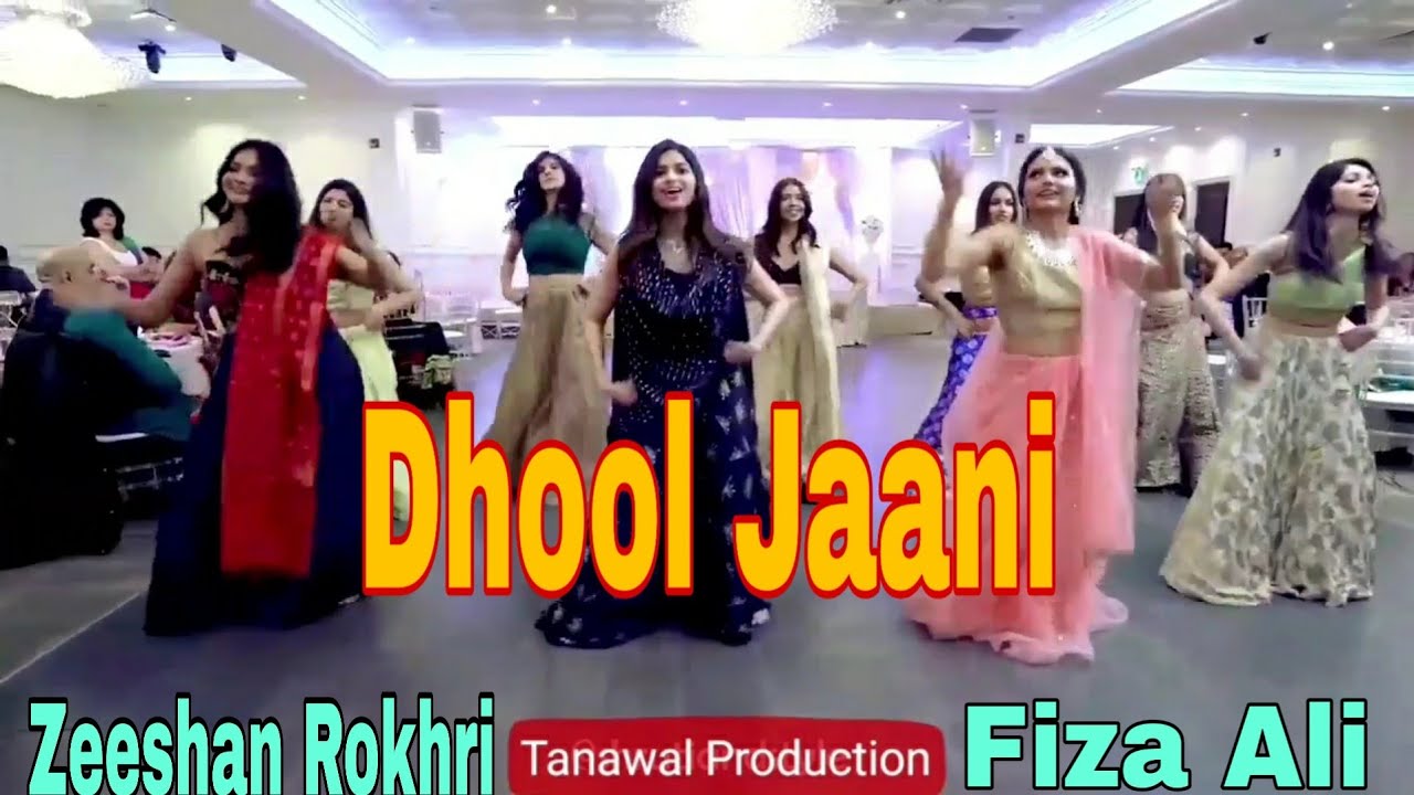 Dhol Jani Dhool Jaani | Zeeshan Rokhri & Fiza Ali | Tanawal Production ...