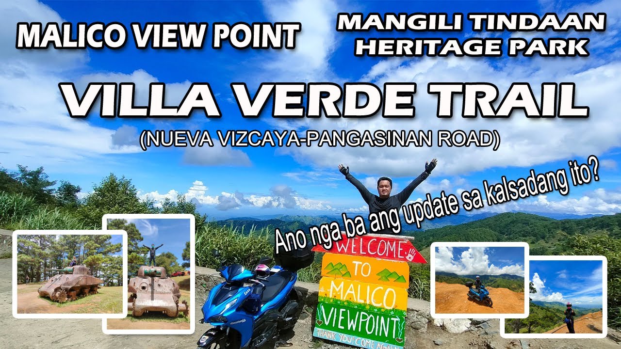 Villa Verde Trail | Malico View Point | Malico Shernan Tank | Nueva ...