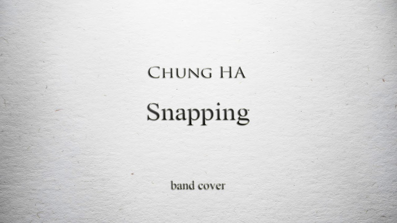[rock/metal remix] Chung Ha 청하 - Snapping - YouTube