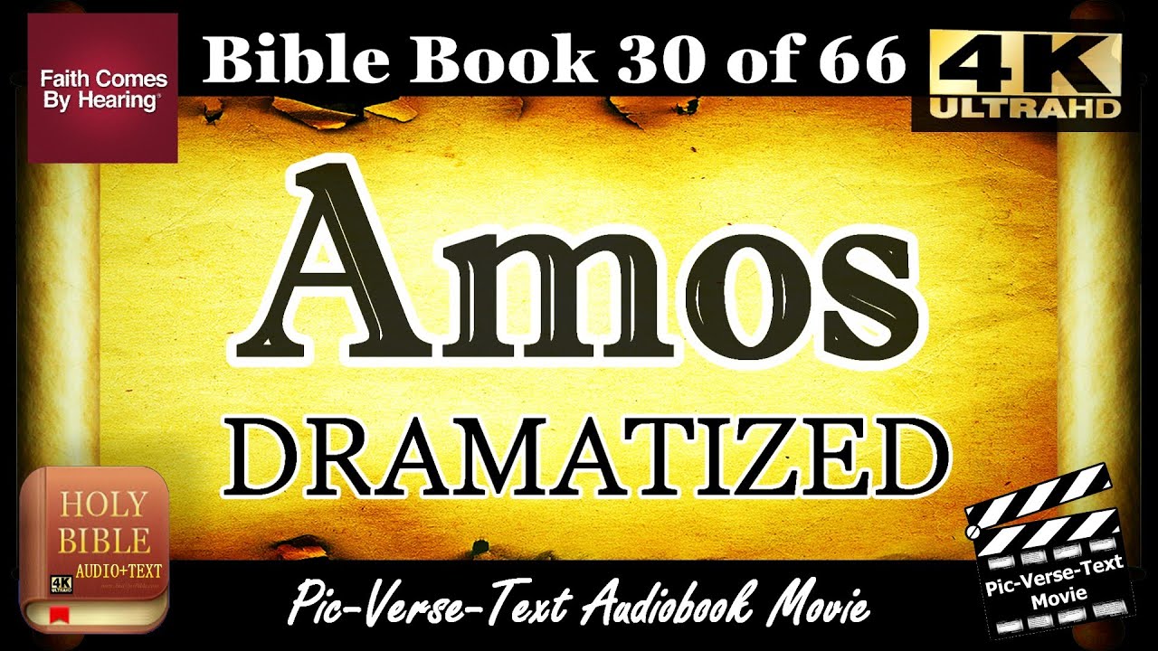 Amos | KJV Audio Bible with Text | Holy Bible Dramatized | Read Along ...