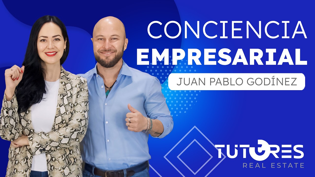 Tutores Real Estate S2 EP. 3 - JUAN PABLO GODÍNEZ - Conciencia ...