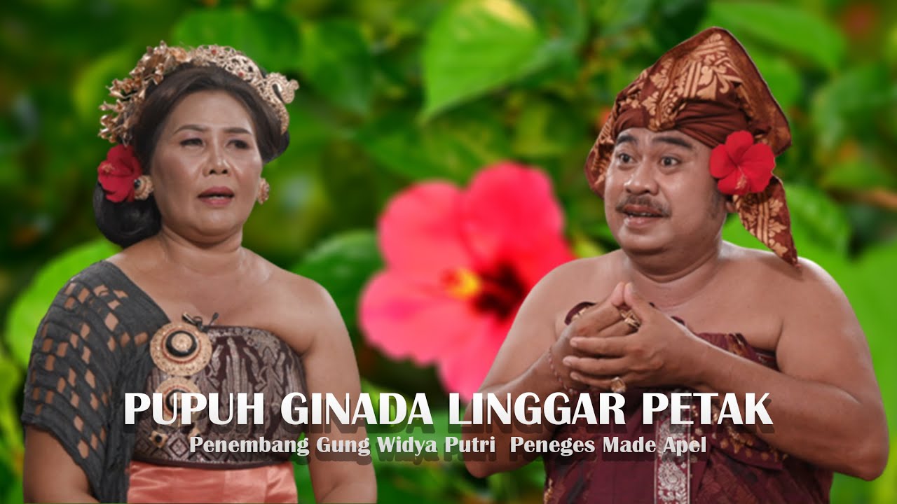 PUPUH GINADA LINGGAR PETAK GUNG WIDYA PUTRI - YouTube