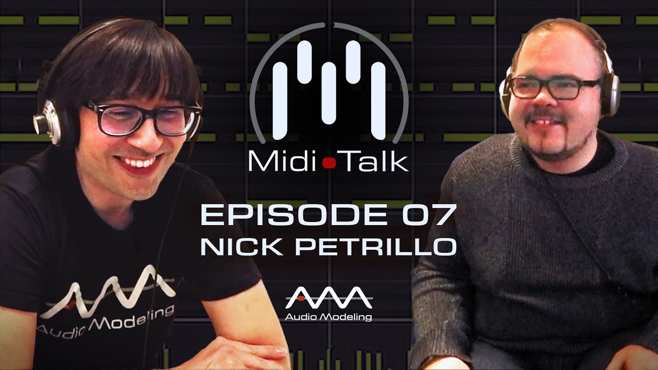 Nick Petrillo’s Journey of Discovery — MIDI Talk Ep. 7 - YouTube