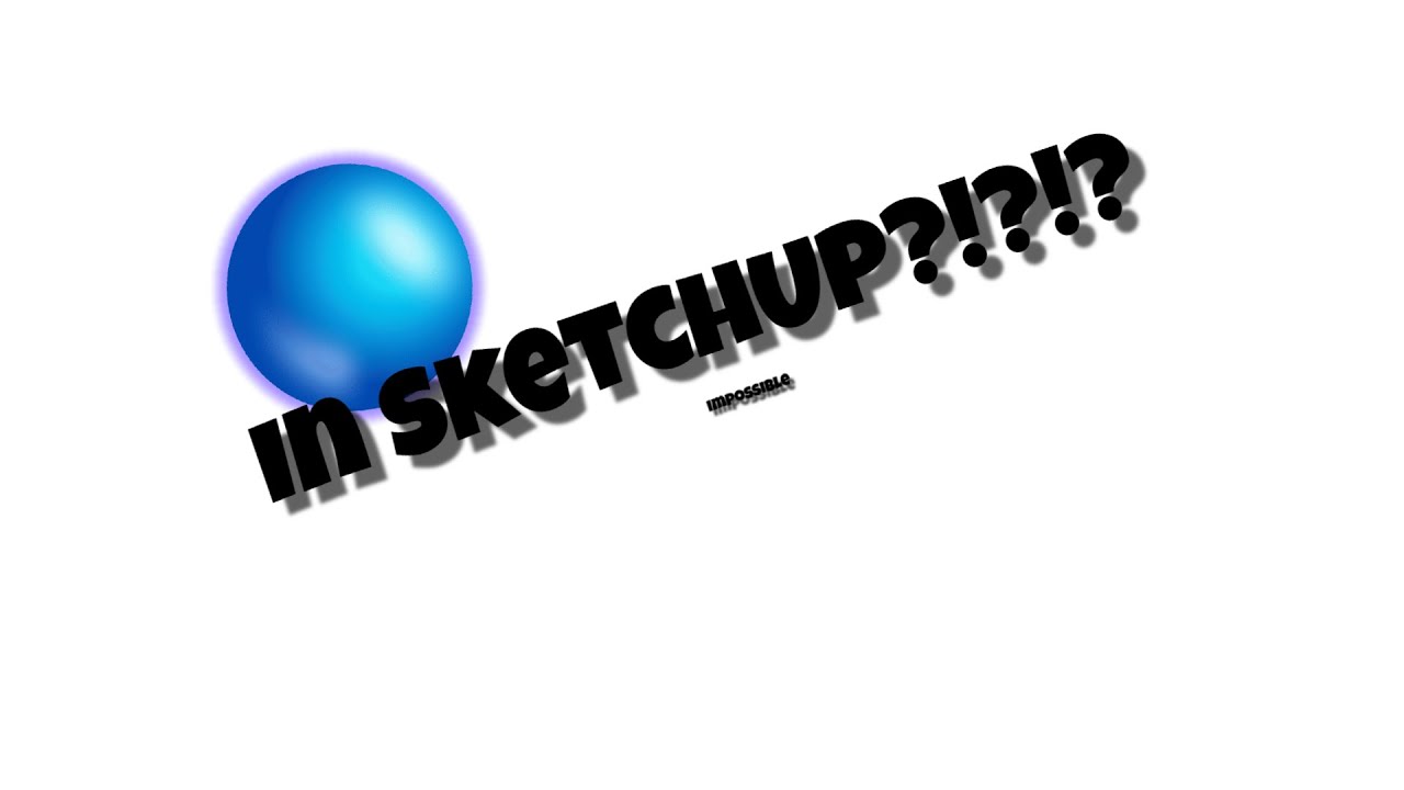 How To Make Sphere In SketchUp YouTube how-to-make-sphere-in-sketchup-youtube