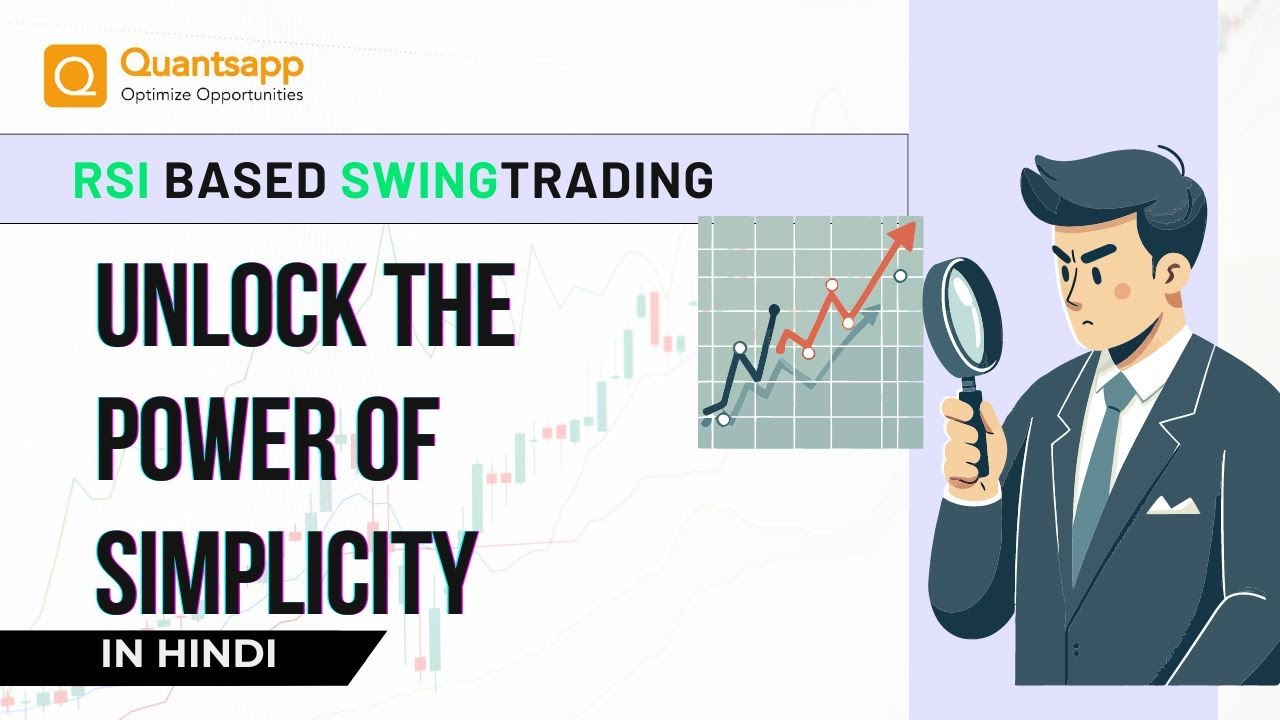 RSI based SwingTrading | Strategy for Bullish and Bearish market | Unlock the Power of ...