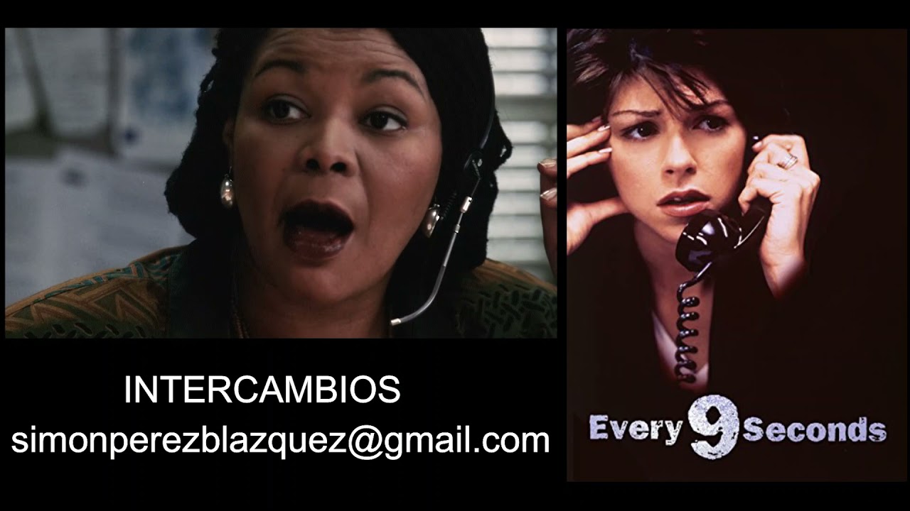 Every 9 Seconds (1997) DOBLAJE ESPAÑOL LATINO - Cada nueve segundos ...