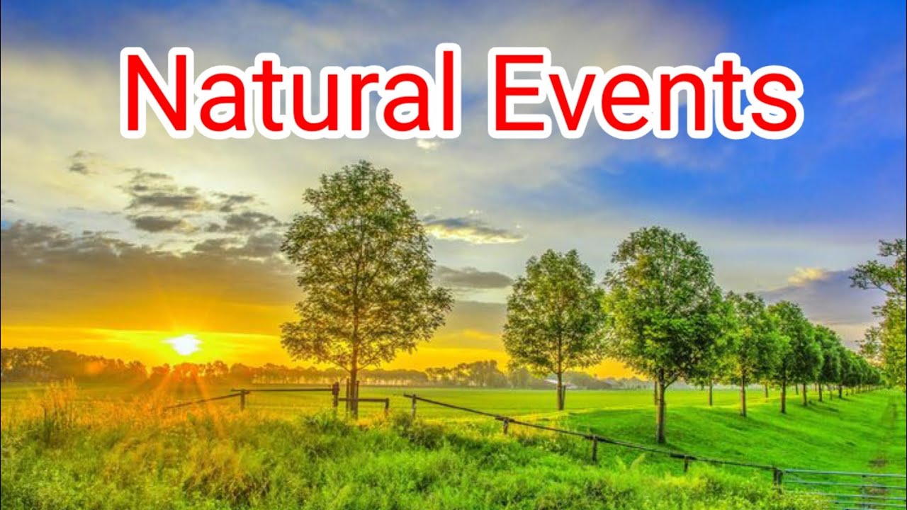 Natural Events | a for apple b for ball | abc learning for toddlers ...