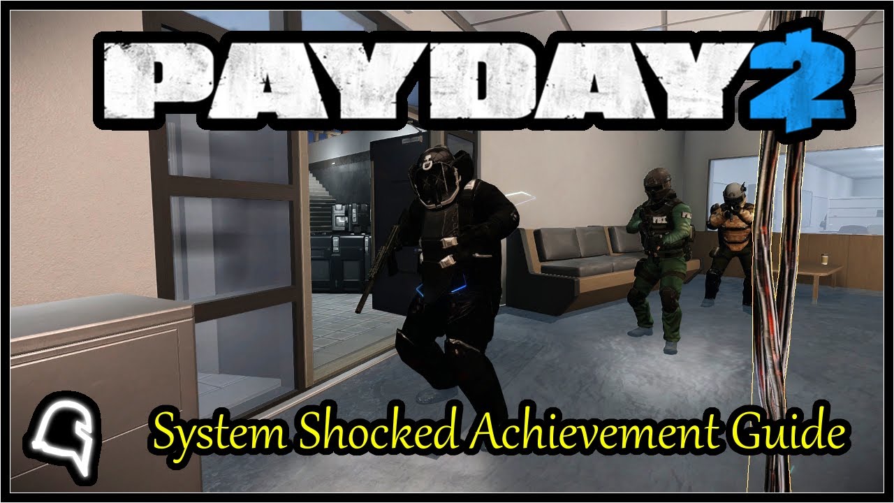 System Shocked Achievement [Payday 2] #payday2 - YouTube