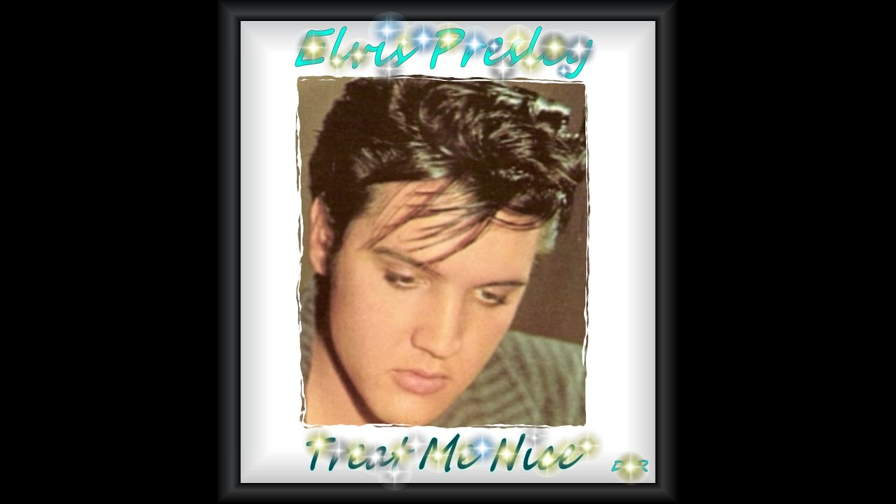 Elvis Presley Treat Me Nice Live Youtube
