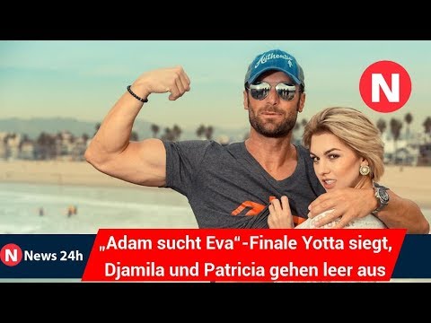 „Adam sucht Eva“-Finale Yotta siegt, Djamila und Patricia gehen leer aus - News 24h