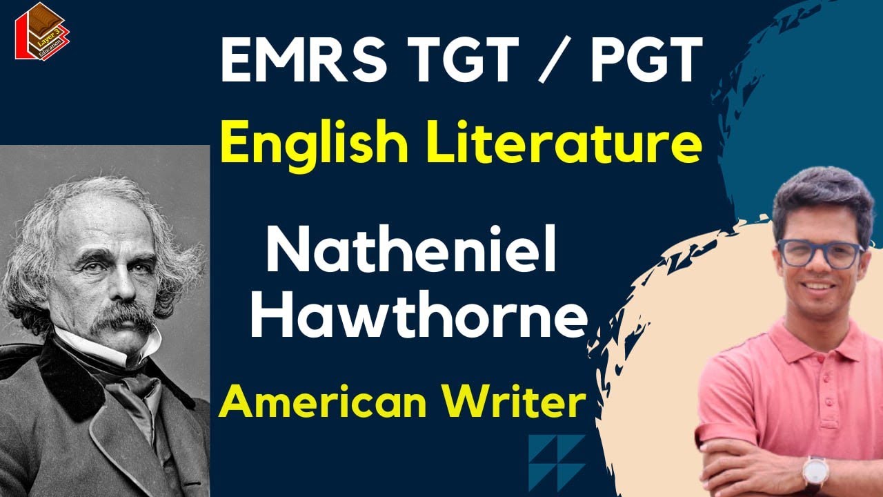 Nathaniel Hawthorne I EMRS TGT/ PGT English Literature I - YouTube