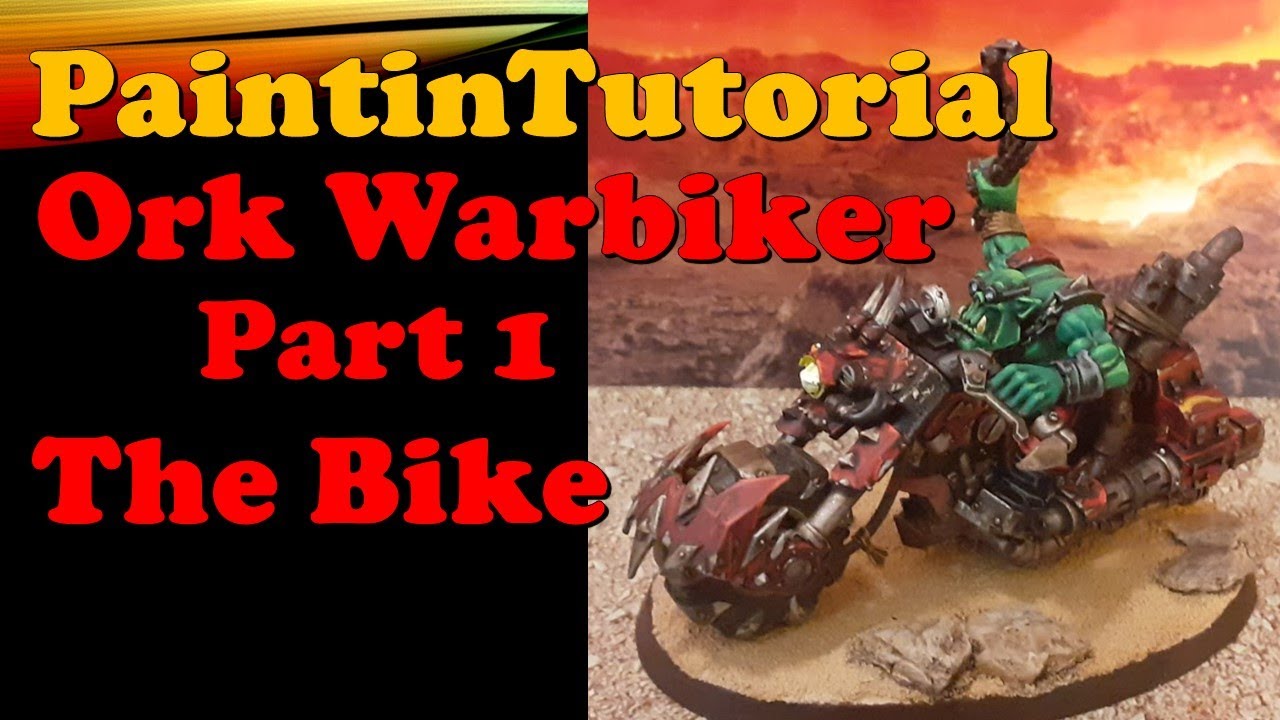 Painting Tutorial Ork Warbike Part 1 Bike - YouTube