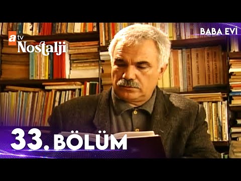 Baba Evi 33. Bölüm