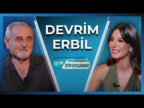 Gözde Atasoy ile İşin Zirvesinde - Devrim Erbil | 12 Ağustos 2026