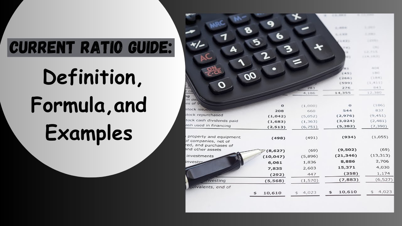Mastering the Current Ratio: A Complete Guide for Success - YouTube