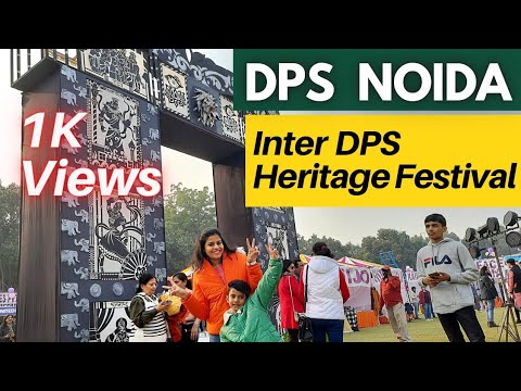 DPS Heritage Mela Vlog, DPS Noida School, Delhi Public School, Best ...
