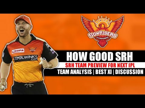 IPL 2020: How Good SRH | SRH Team Preview | SRH Playing XI | SRH Squad ...