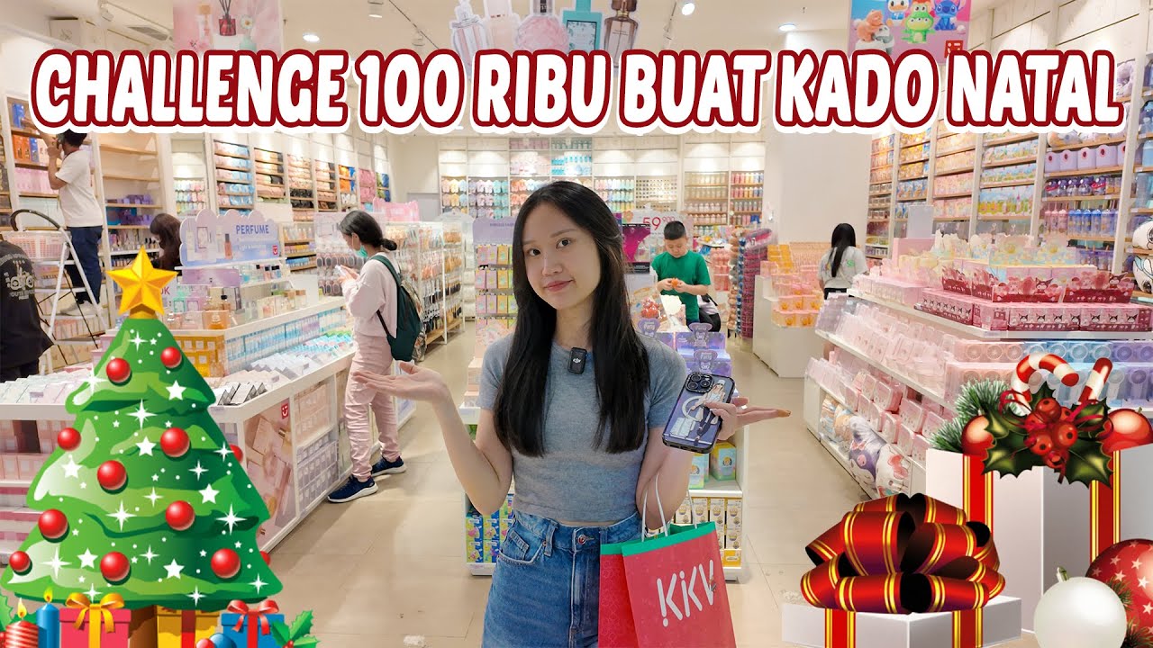 CHALLENGE 100 RIBU UNTUK BELI KADO NATAL !! - YouTube