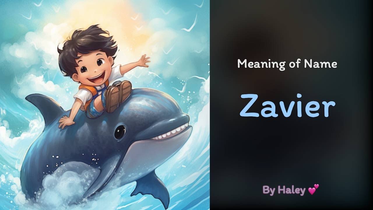 Meaning of boy name: Zavier - Name History, Origin and Popularity - YouTube