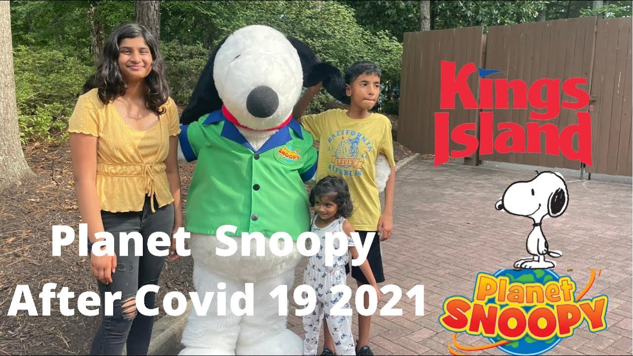 Planet Snoopy At Kings Dominion| 2021 After COVID 19 - YouTube