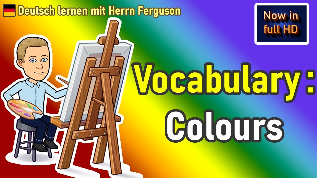 Vocabulary: German Colours (Beginner / A1) - Deutsch mit Herrn Ferguson ...