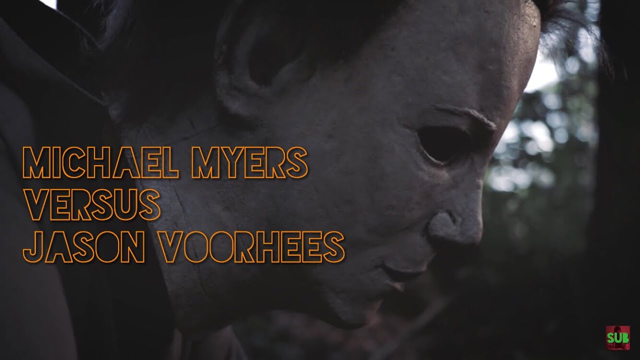Michael Myers Versus Jason Voorhees - Short Film - YouTube