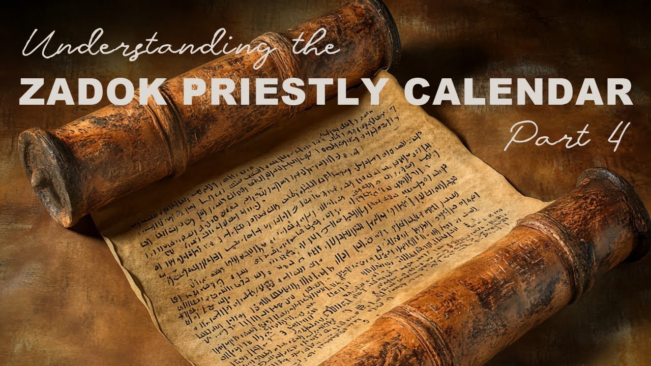 Understanding the Zadok Priestly Calendar - Part 4 - YouTube