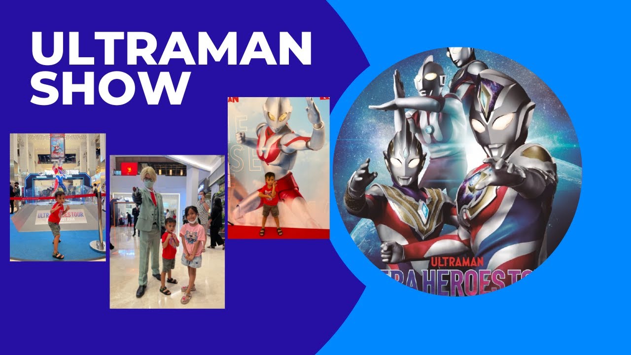 Ultraman South Asia Tour Indonesia - YouTube