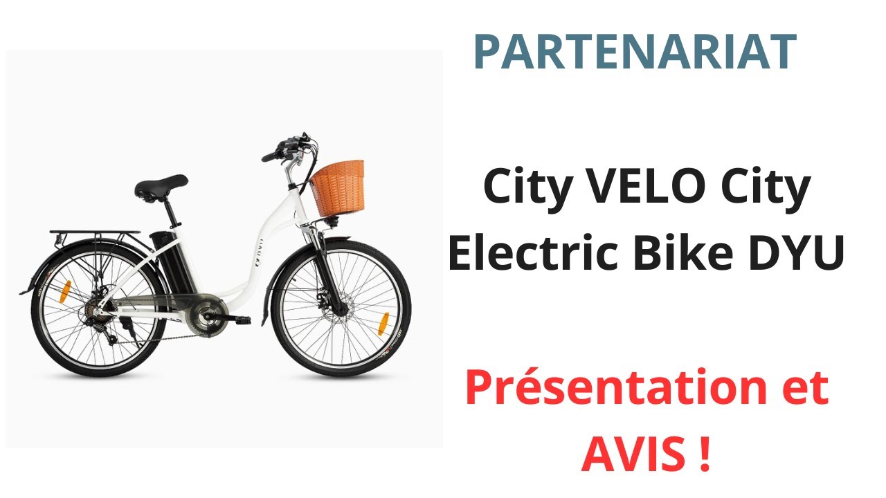 VELO City Electric Bike DYU C6 Présentation et AVIS (PARTENARIAT ...