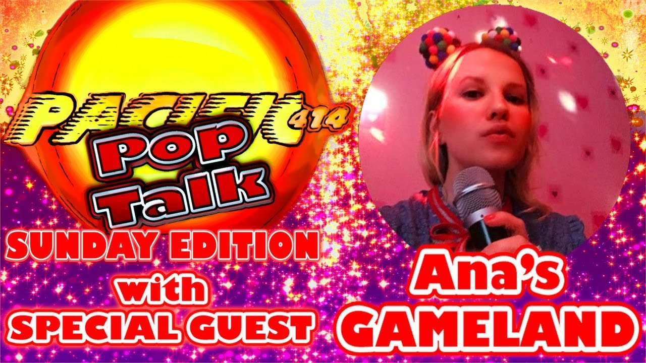 PACIFIC414 Pop Talk Sunday Edition with Special Guest @anasgameland ...