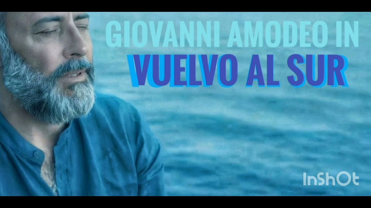 Giovanni Amodeo in Vuelvo al Sur di Astor Piazzolla - YouTube