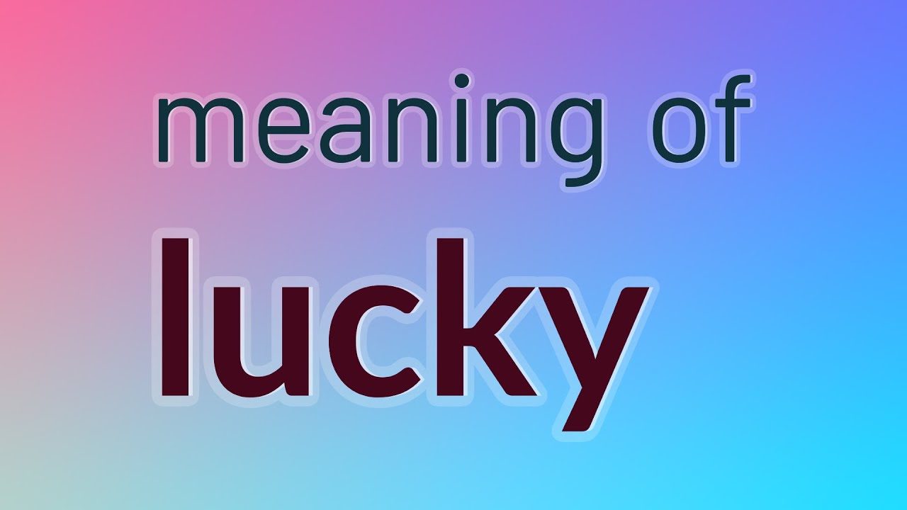 Lucky - 48 English Vocabulary Flashcards - YouTube