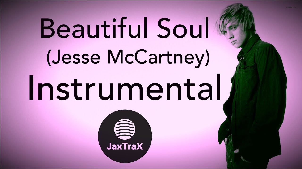 Beautiful Soul - Jesse McCartney | (Acoustic Instrumental w/lyrics ...