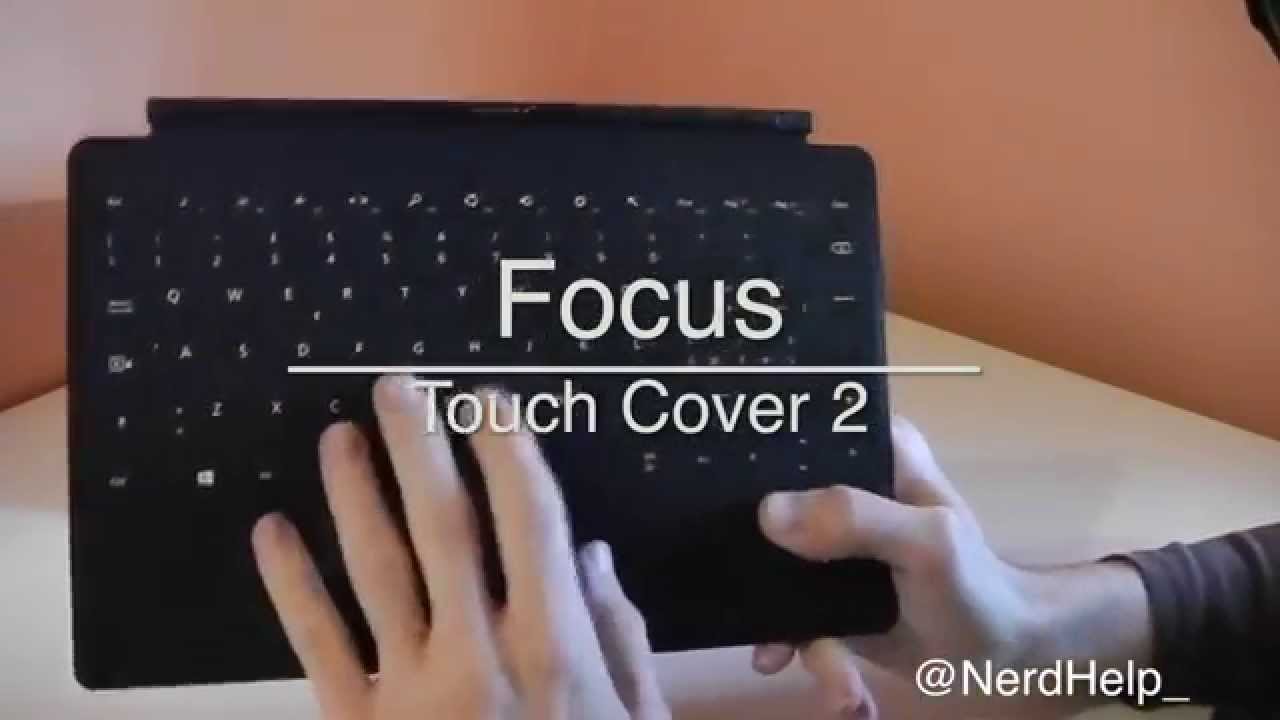 Microsoft Surface 2 | Focus Touch Cover 2 da NerdHelp - YouTube