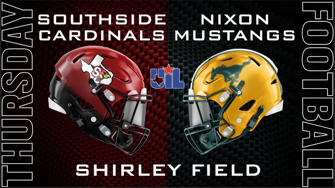 San Antonio Southside Cardinals VS Nixon Mustangs 9-19-24 - YouTube