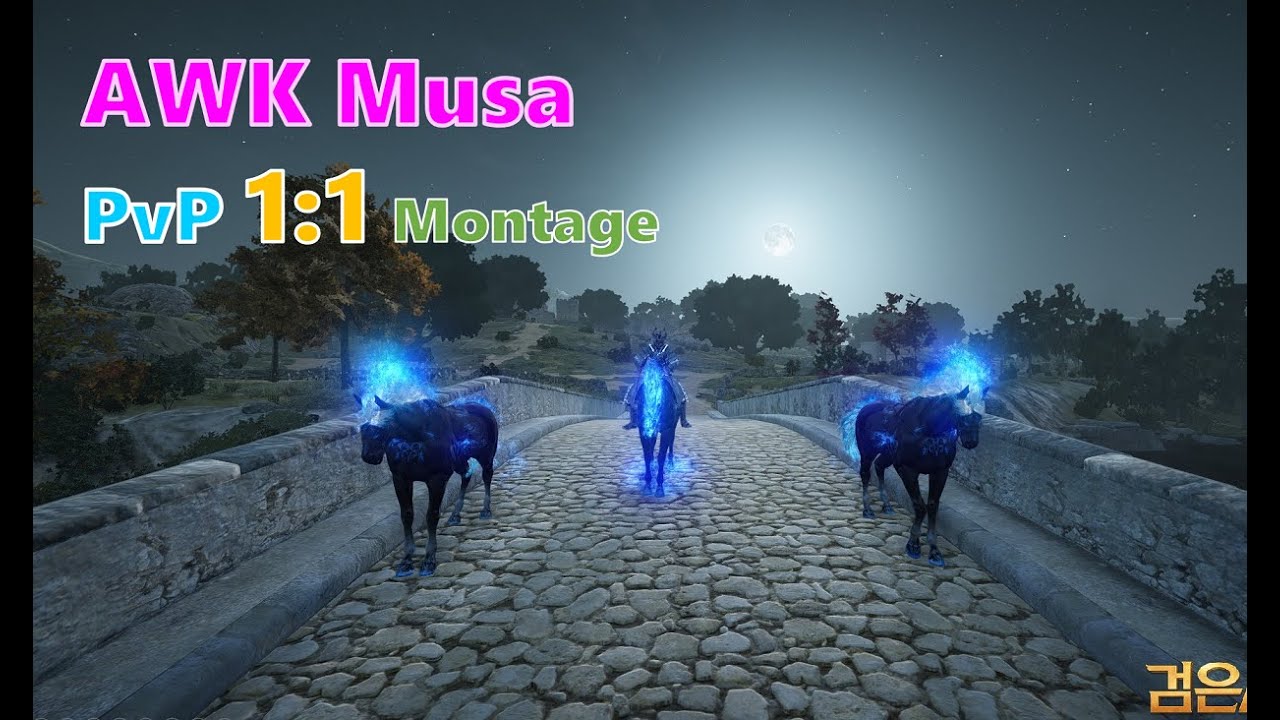 [BDO] AWK Musa, PvP 1:1 Montage, 각성무사 1:1 모음 #4 - YouTube