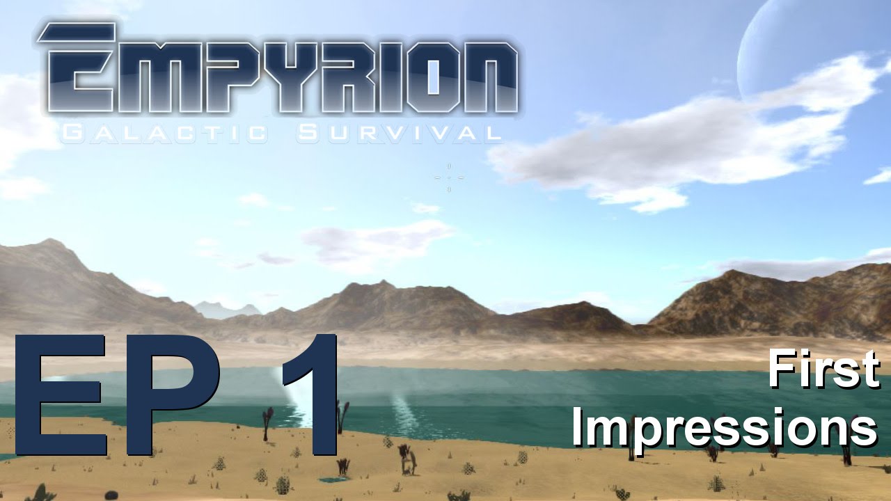Empyrion - Galactic Survival [Early Access] Gameplay ~ Episode 1: First ...
