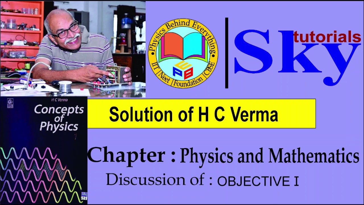 h c verma, h c verma solution, physics and mathematics objective I ...