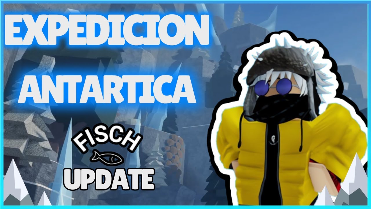 NUEVA ACTUALIZACION de EXPEDICION al NORTE en Fisch Pez de Roblox - YouTube