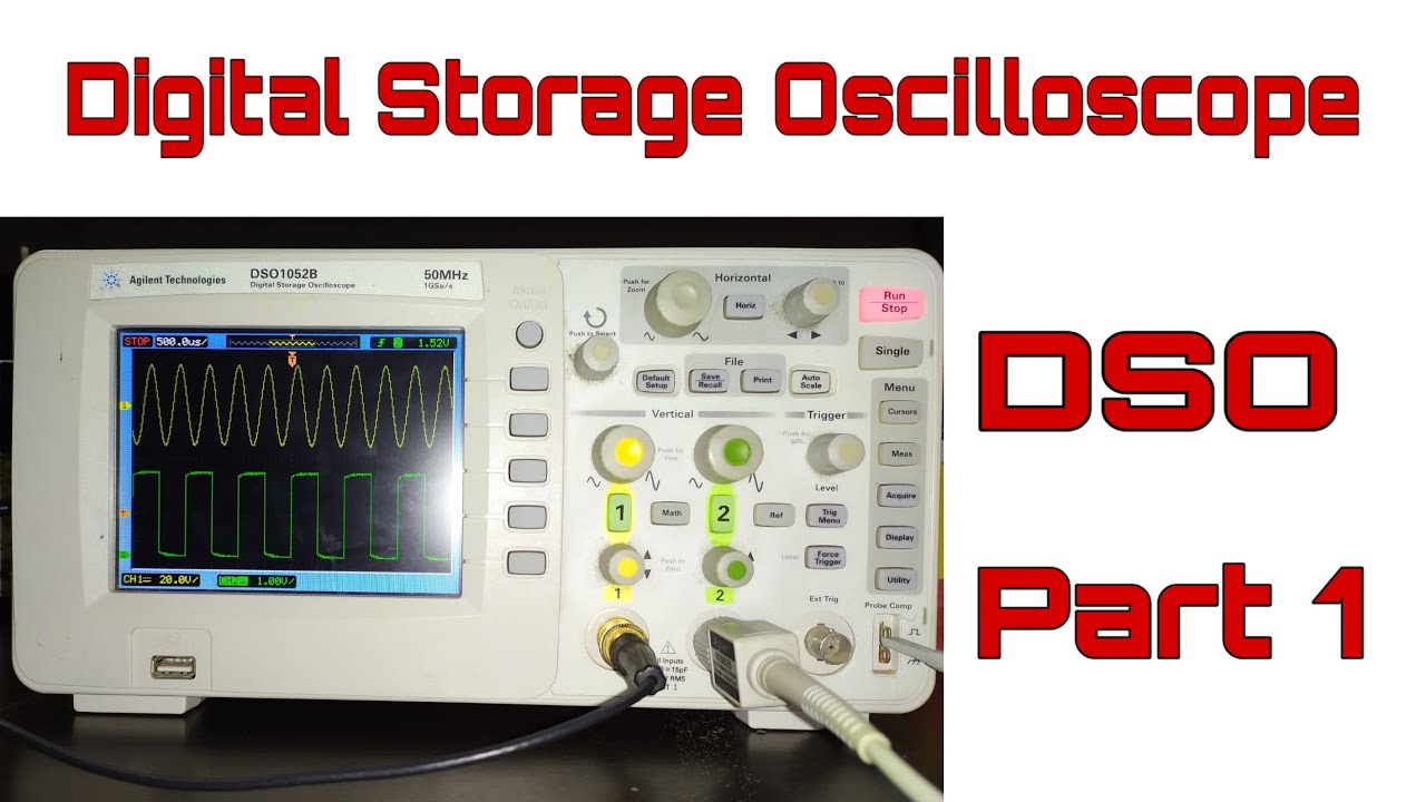 Digital Storage Oscilloscope (DSO) Part -1 || HINDI || - YouTube