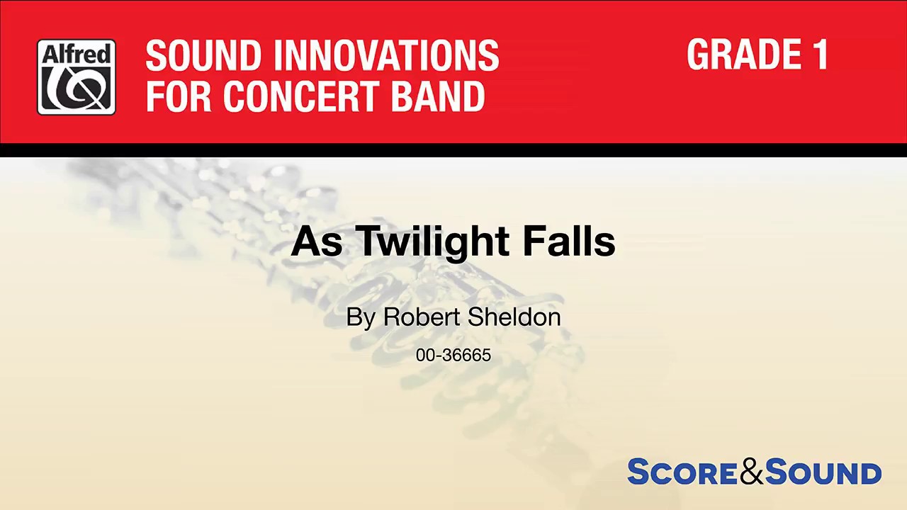 As Twilight Falls, by Robert Sheldon – Score & Sound - YouTube