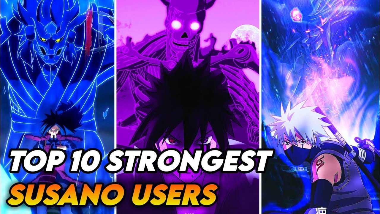 Top 10 Strongest SUSANO User In Naruto | Naruto Shippuden In Hindi ...