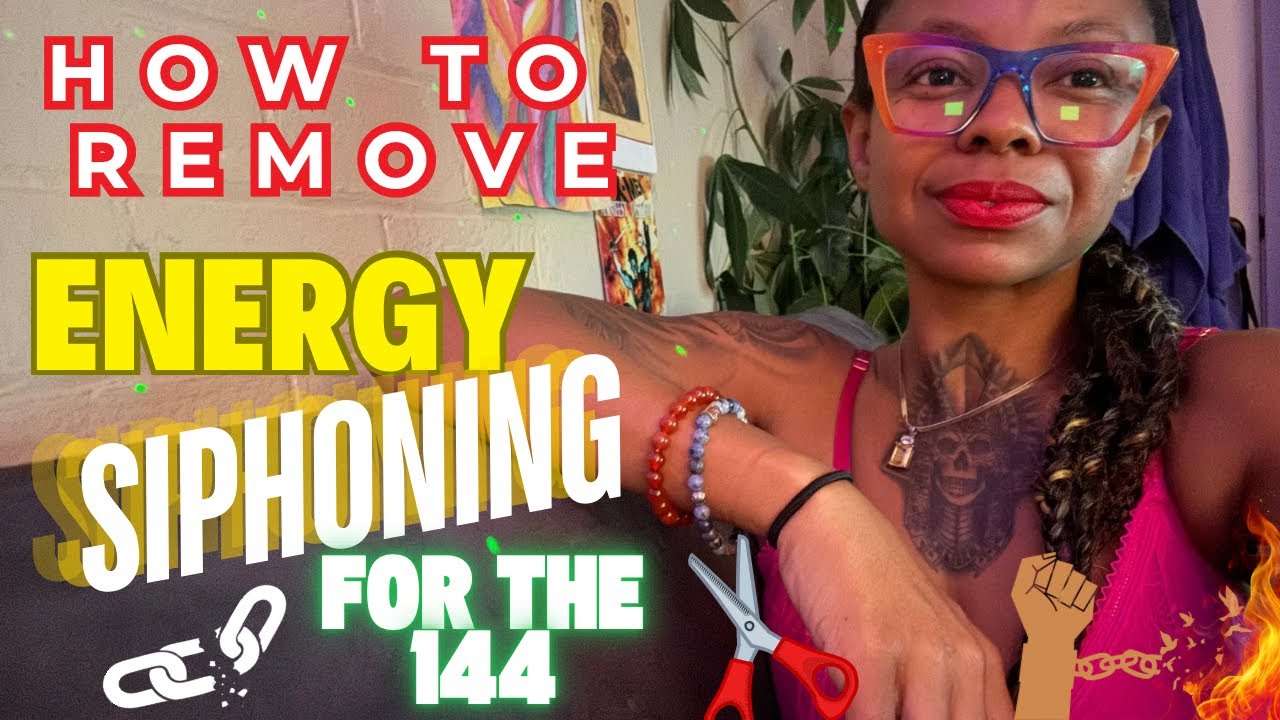 How to Remove Negative Energy Siphoning From Your Life - YouTube