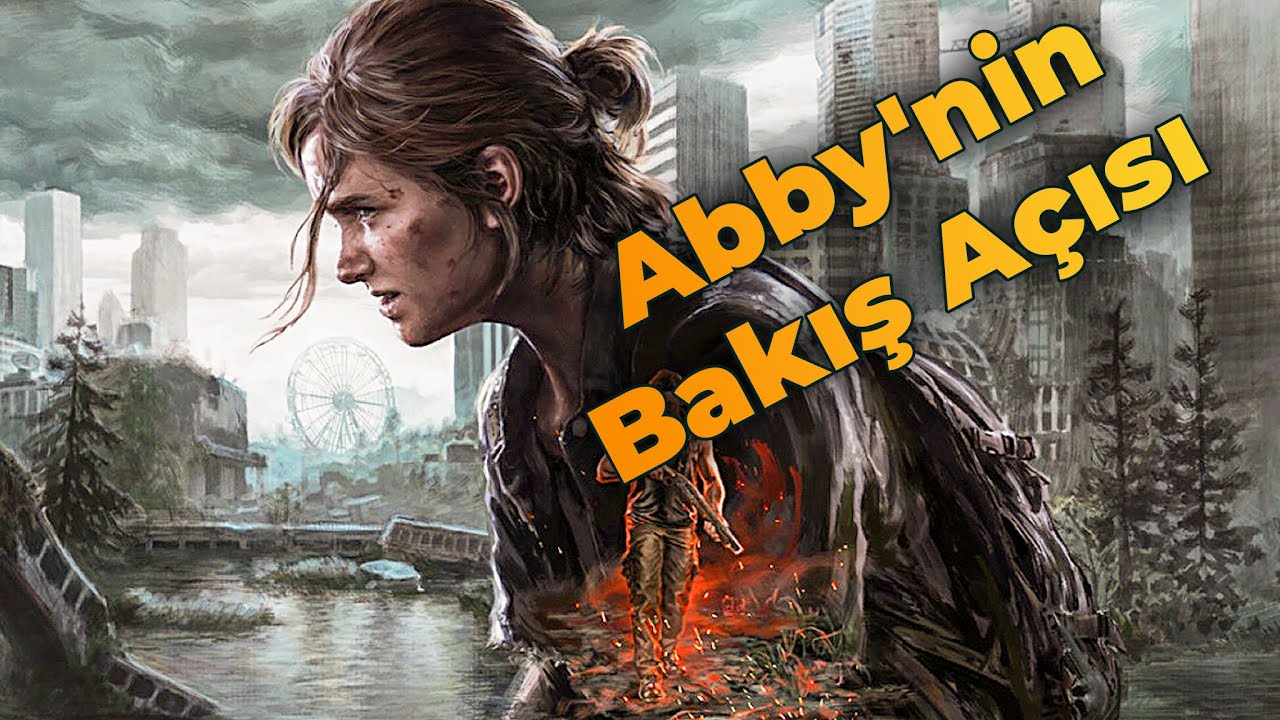 The Last Of Us 2 PC Olaylara Birde Abby'nin gözünden bakalım ? 👀# ...