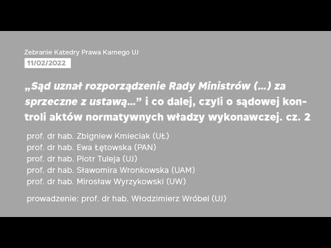 „Sąd uznał rozporządzenie Rady Ministrów (…) za sprzeczne z ustawą…” i co dalej... cz. 2