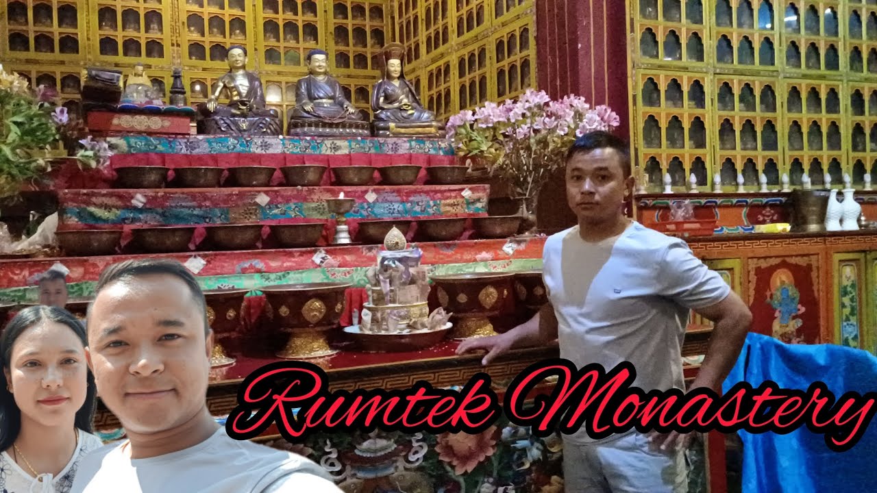 Rumtek Monastery Gantok. part 1 - YouTube
