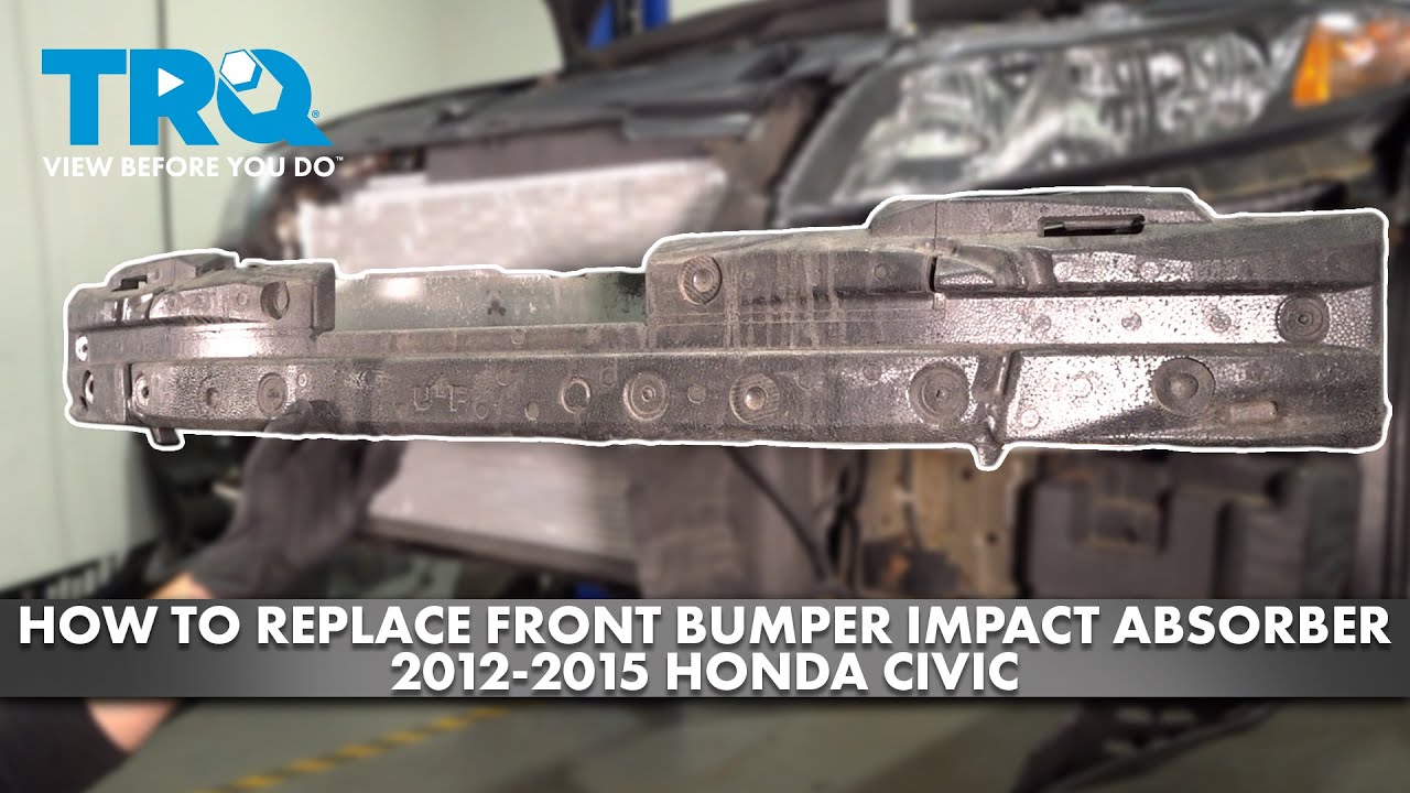 How to Replace Bumper Impact Absorber 2012-2015 Honda Civic - YouTube